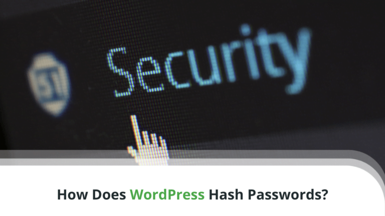 How Does WordPress Hash Passwords? | ScalaHosting Blog